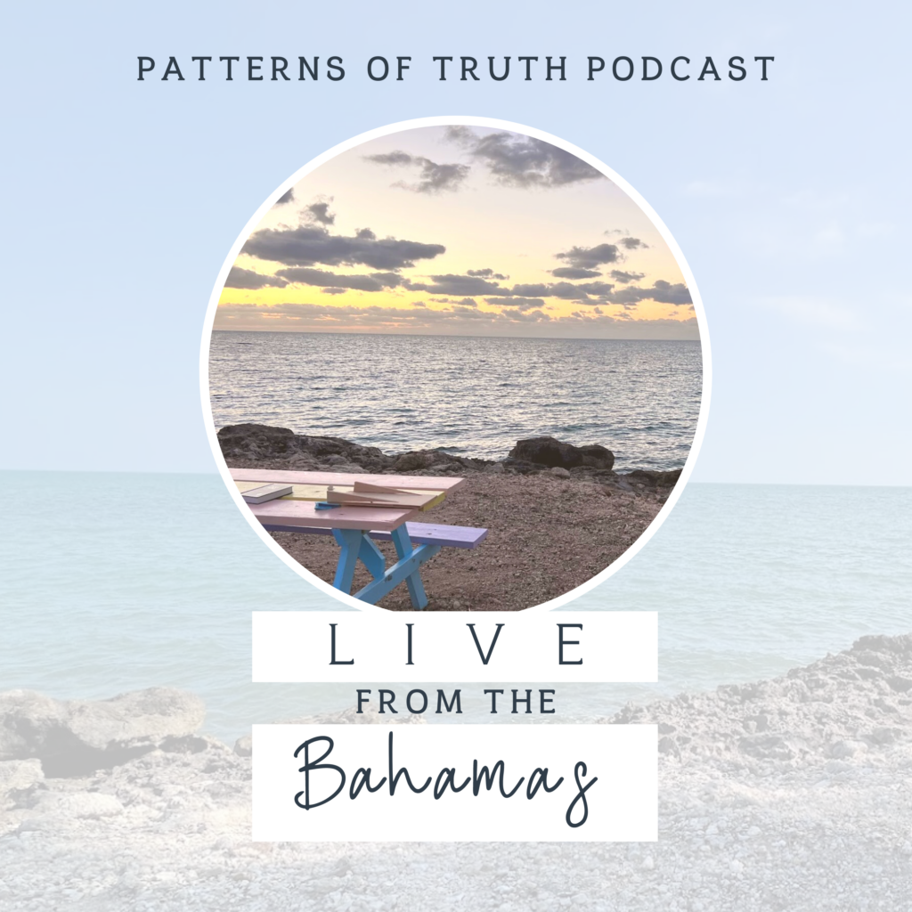 Live From The Bahamas! - Patterns of Truth